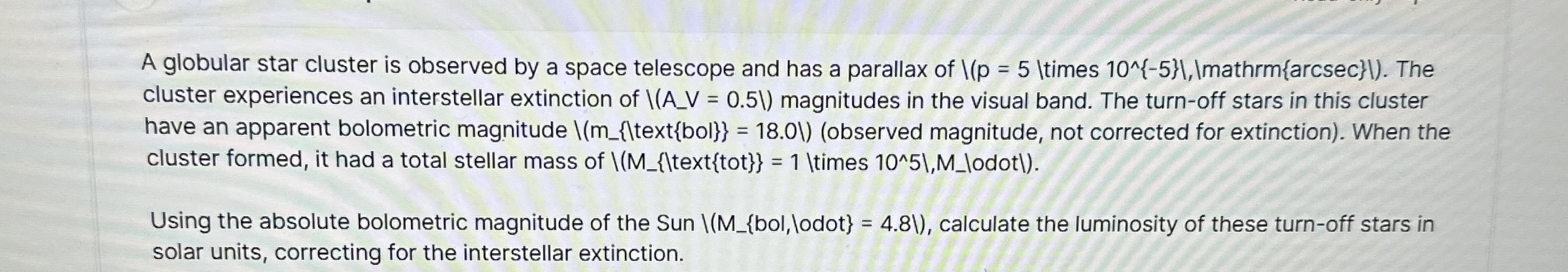 Solved A globular star cluster is observed by a space | Chegg.com