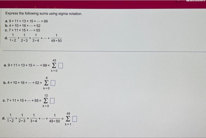 Solved Express the following sums using sigma notation. a. | Chegg.com