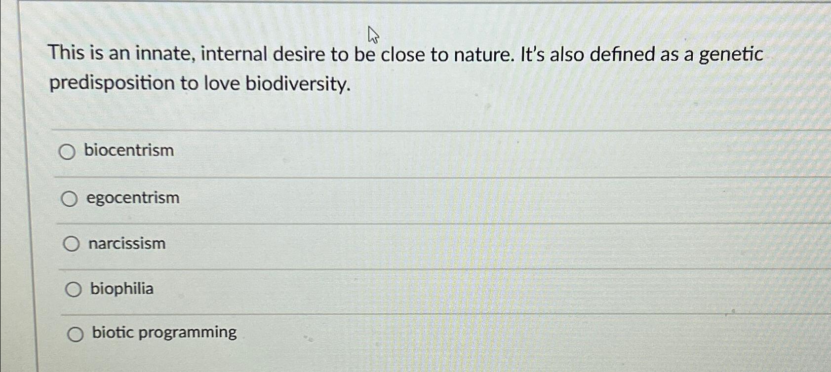 Solved This is an innate, internal desire to be close to | Chegg.com