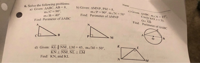 Solved Na 6. Solve the following problems: a) Given: AABC, | Chegg.com