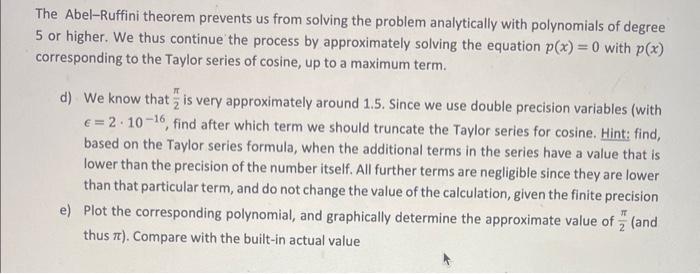The Abel-Ruffini theorem prevents us from solving the | Chegg.com
