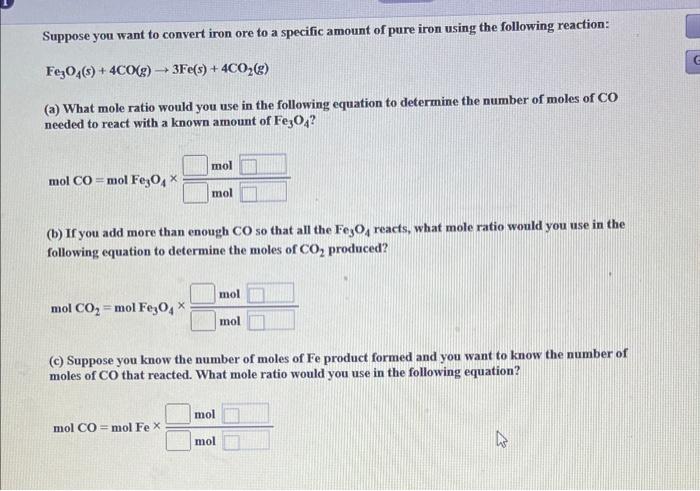 Solved Suppose you want to convert iron ore to a specific | Chegg.com