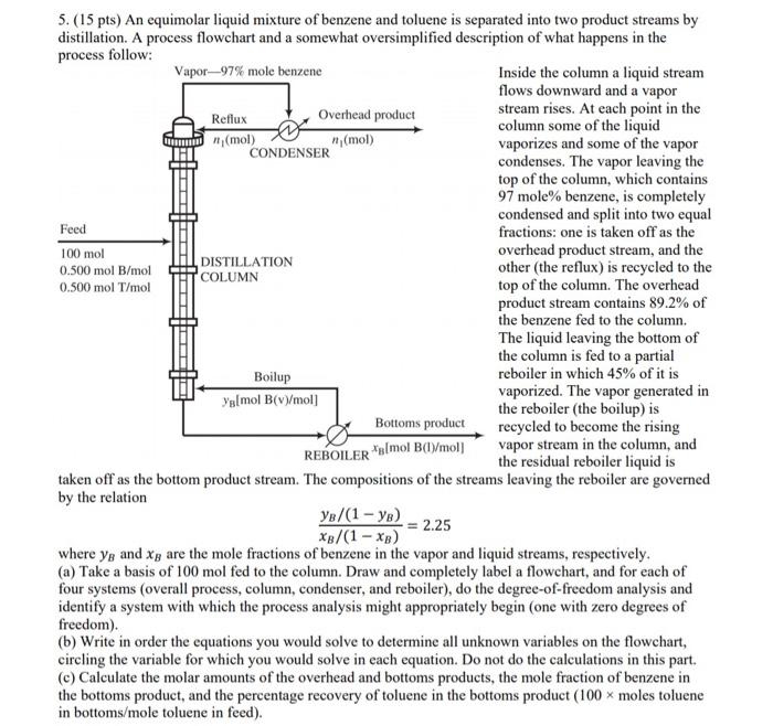 Solved 5. (15 pts) An equimolar liquid mixture of benzene | Chegg.com