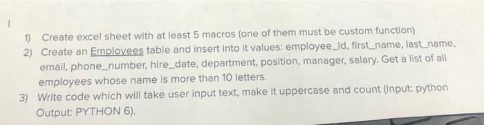 Solved 1) Create excel sheet with at least 5 macros (one of | Chegg.com
