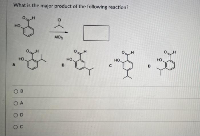Solved What is the major product of the following reaction? | Chegg.com