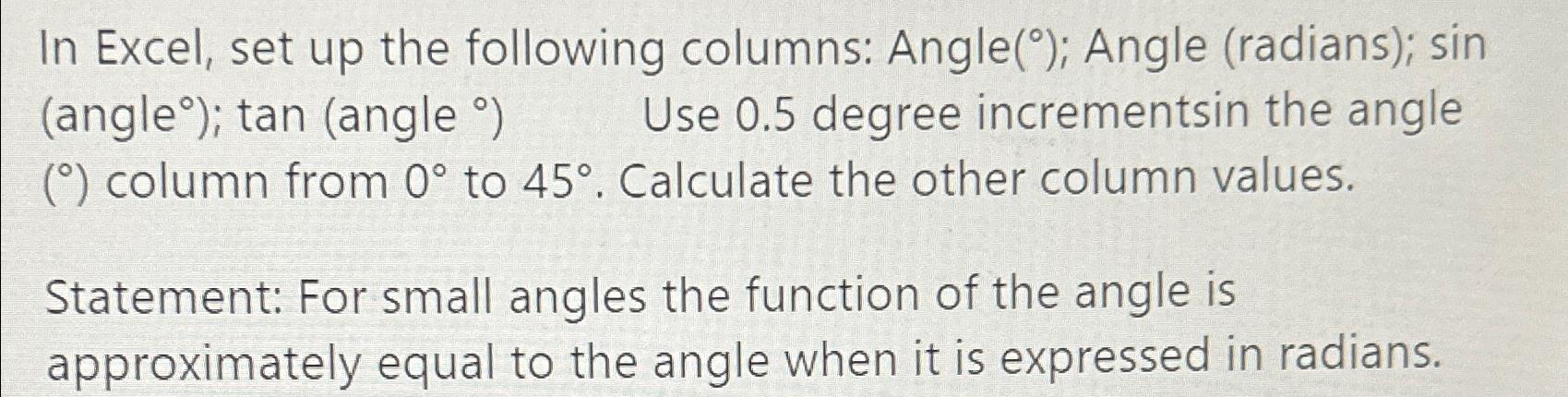 Solved In Excel, set up the following columns: Angle | Chegg.com