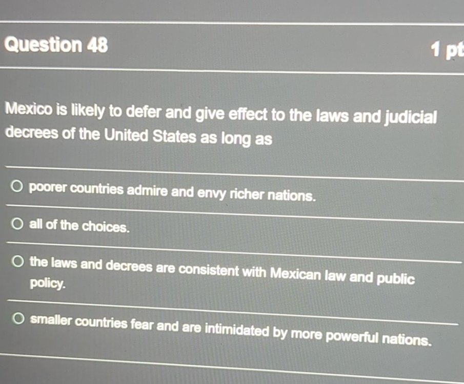 Solved Question 48Mexico is likely to defer and give effect | Chegg.com