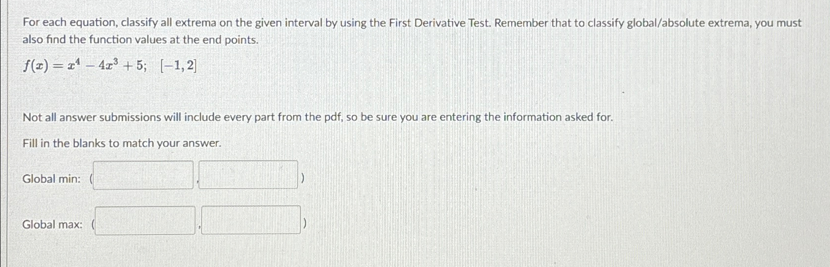 Solved For each equation, classify all extrema on the given | Chegg.com