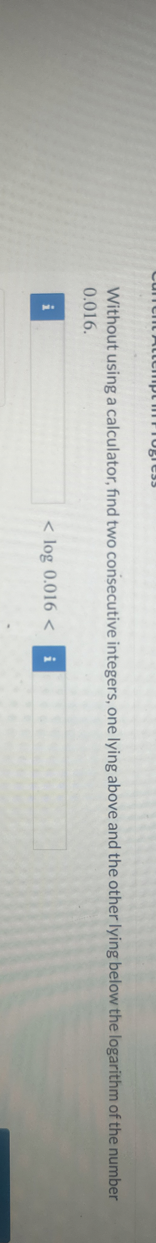 Solved Without using a calculator, find two consecutive | Chegg.com