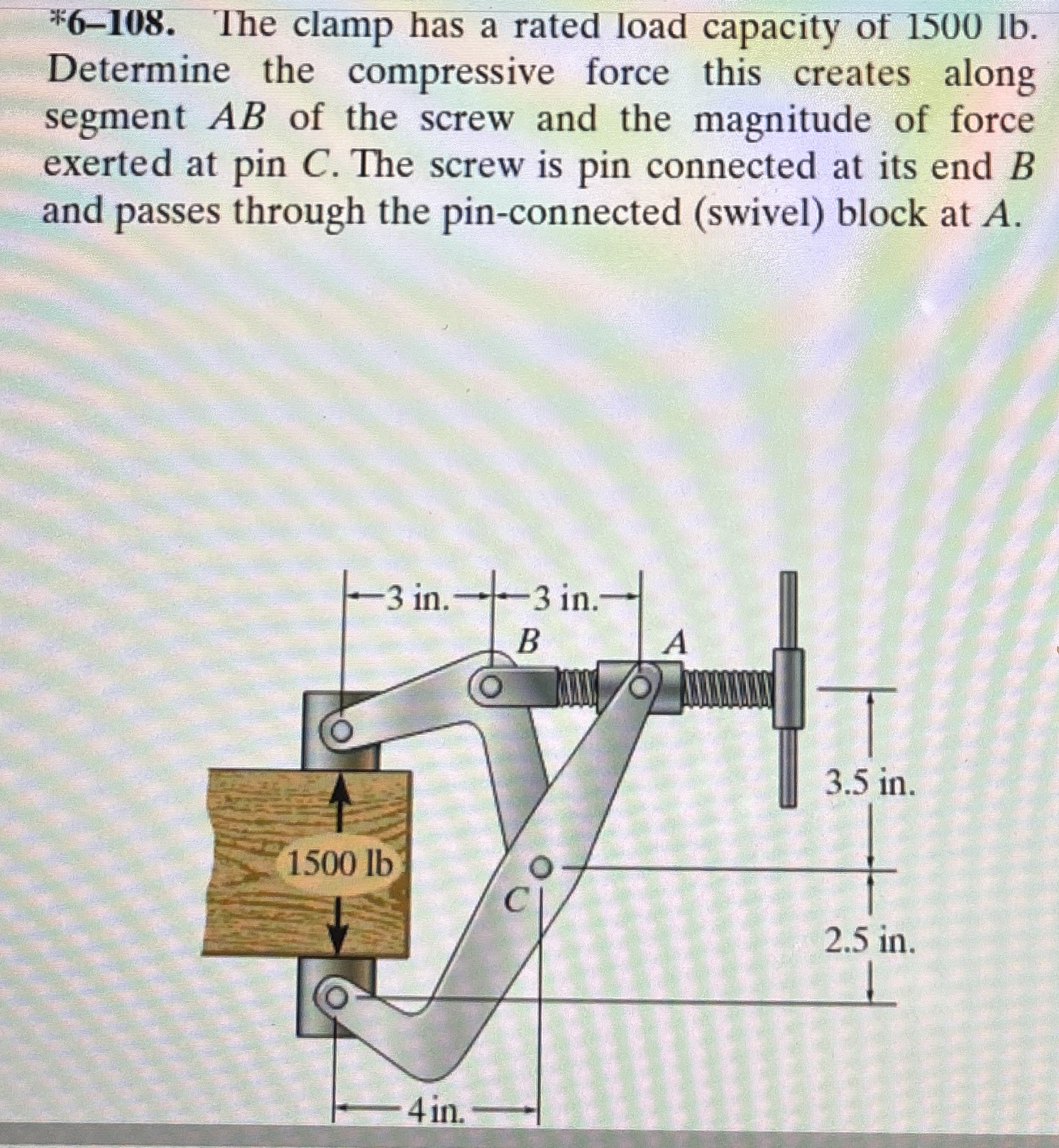 Solved *6-108. ﻿The clamp has a rated load capacity of 1500 | Chegg.com