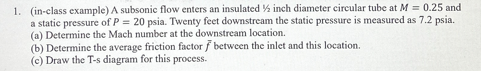 Solved (in-class example) ﻿A subsonic flow enters an | Chegg.com