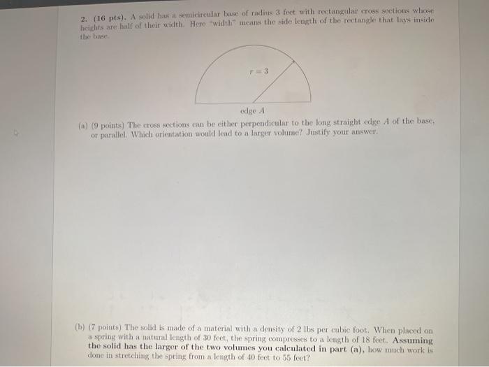 Solved 2. (16 pts). A solid has a semicircular base of | Chegg.com