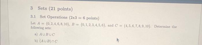 Solved 3.1 Set Operations (2×3=6 points) Let | Chegg.com