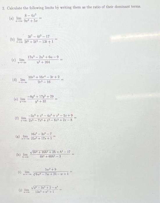 Solved 2. Calculate the following limits by writing them as | Chegg.com