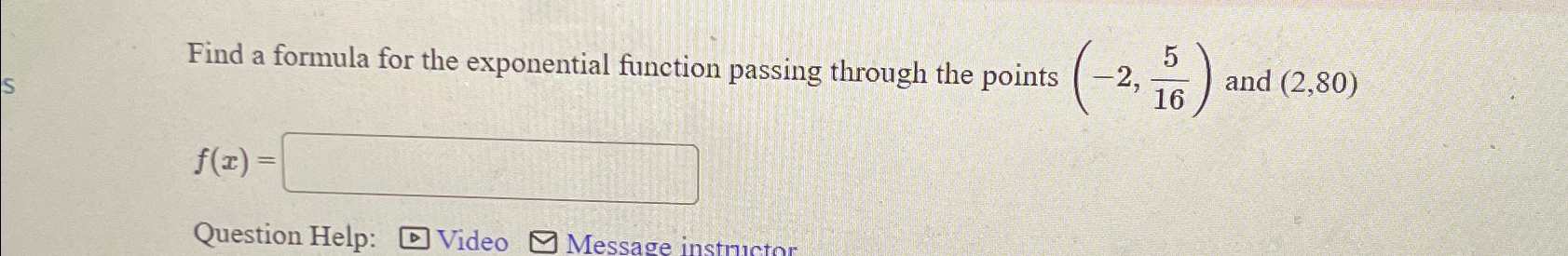 Solved Find a formula for the exponential function passing | Chegg.com