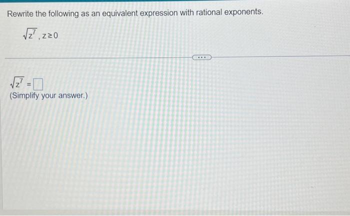 Solved Rewrite the following as an equivalent expression | Chegg.com