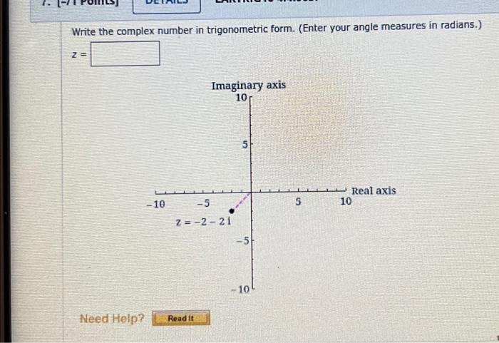 Solved Write the complex number in trigonometric form. | Chegg.com