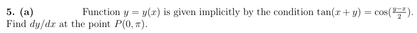 Solved (a) ﻿Function y=y(x) ﻿is given implicitly by the | Chegg.com