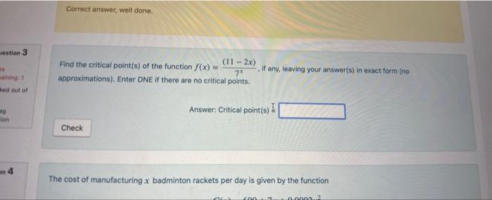 Solved Correct answer, well done, Find the critical point(s) | Chegg.com