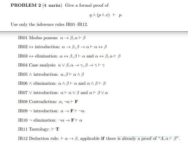 Solved PROBLEM 3 (5 marks) Give a formal proof ofPROBLEM | Chegg.com Solved PROBLEM 3 (5 marks) Give a formal proof ofPROBLEM | Chegg.com