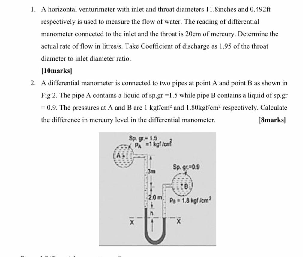 Solved 1. A horizontal venturimeter with inlet and throat | Chegg.com