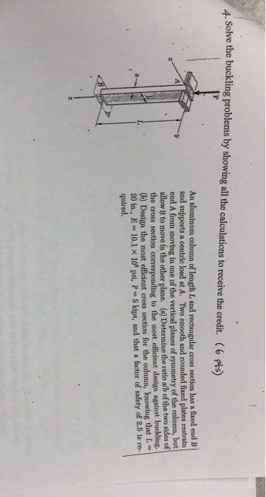 Solved 4. Solve the buckling problems by showing all the | Chegg.com