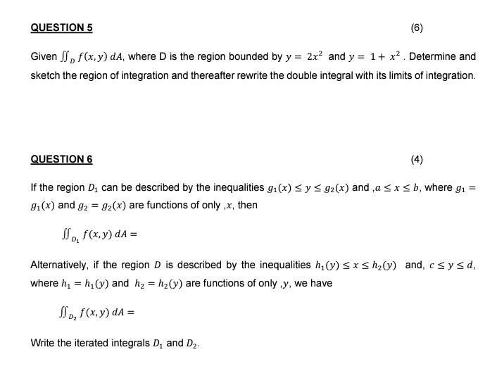 Solved QUESTION 5 (6) Given ∬Df(x,y)dA, where D is the | Chegg.com