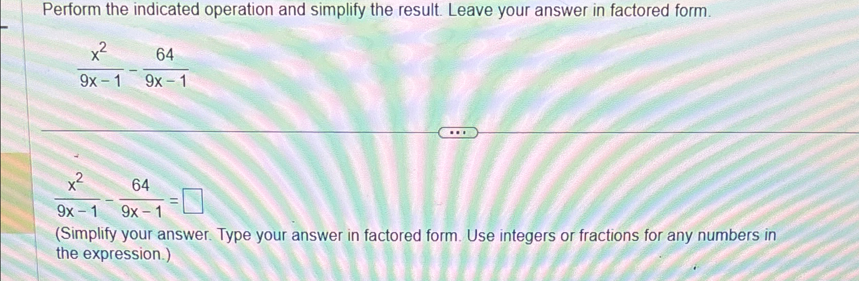 Solved Perform the indicated operation and simplify the | Chegg.com