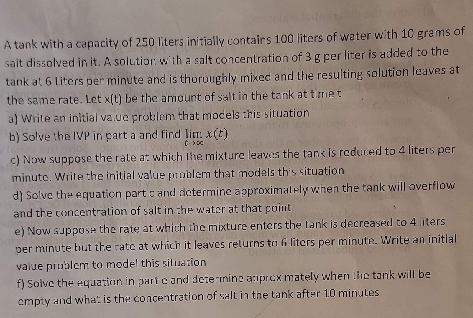 Solved A tank with a capacity of 250 liters initially | Chegg.com