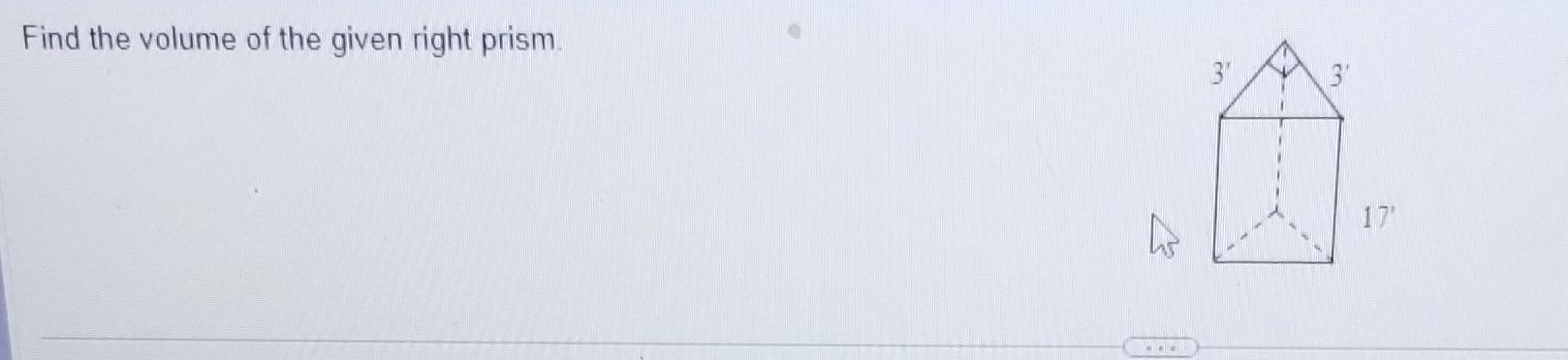 Solved Find the volume of the given right prism. | Chegg.com