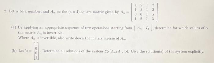 Solved 2. Let a be a number, and Aa, be the (4 x 4)-square | Chegg.com