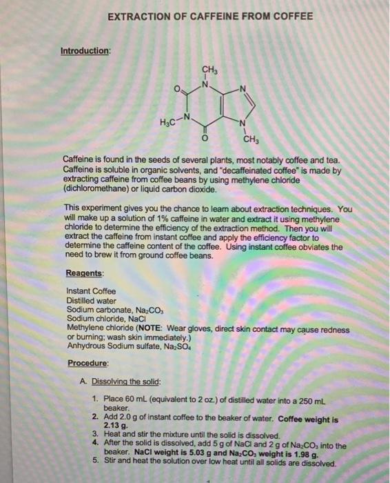 Solved EXTRACTION OF CAFFEINE FROM COFFEE Introduction: CHE | Chegg.com