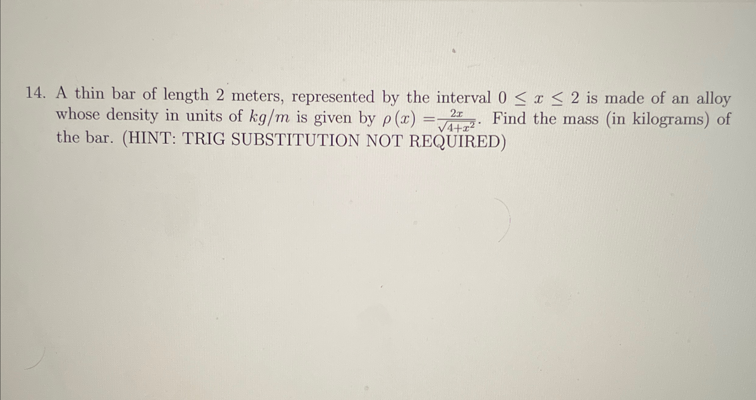 Solved A thin bar of length 2 ﻿meters, represented by the | Chegg.com