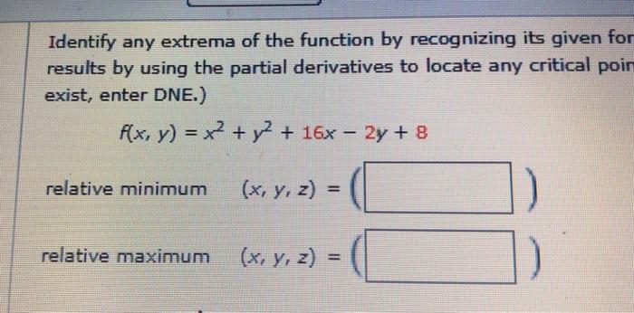 Solved Identify any extrema of the function by recognizing | Chegg.com