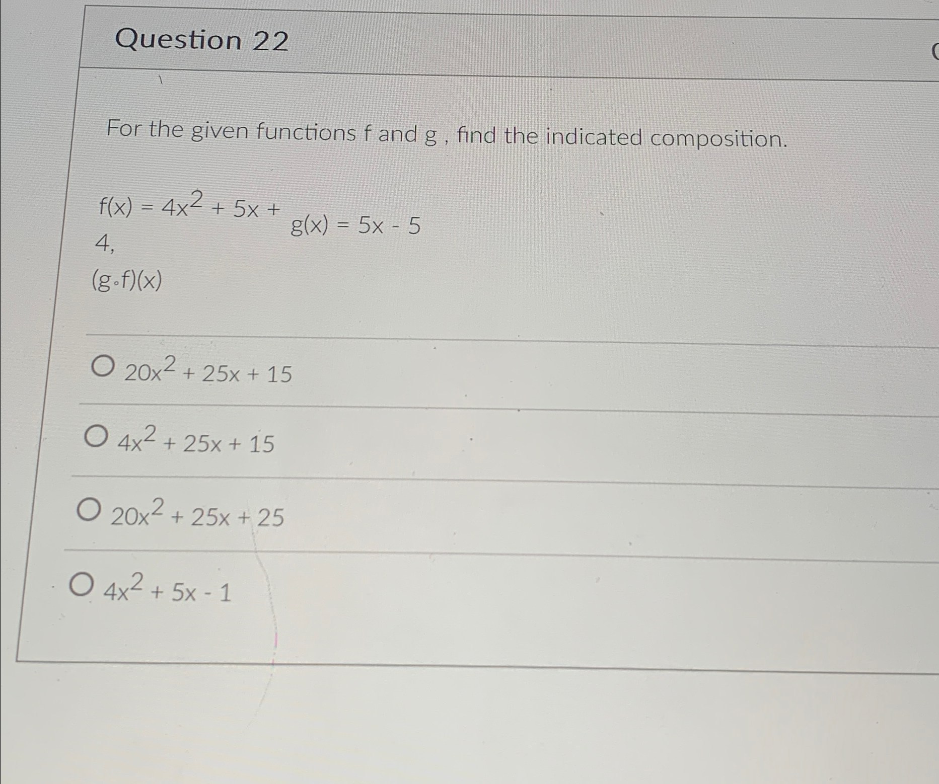 Solved Question 22For the given functions f ﻿and g, ﻿find | Chegg.com