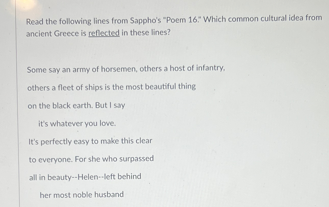 Solved Read the following lines from Sappho's "Poem 16." | Chegg.com
