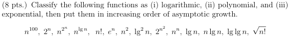 Solved Classify the following functions as (i) ﻿logarithmic, | Chegg.com