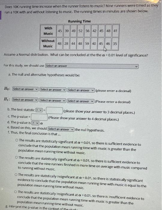 Solved Does 10 K running time increase when the runner | Chegg.com
