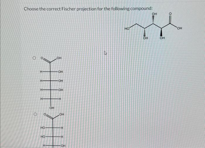 Solved Choose the correct Fischer projection for the | Chegg.com