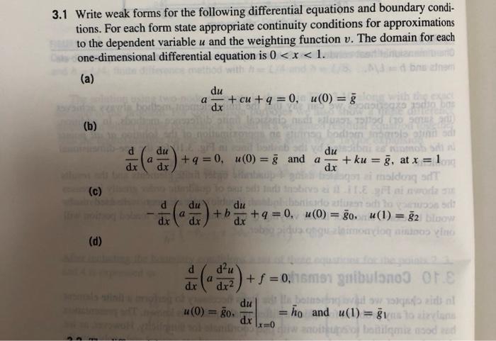 Solved 3.1 Write weak forms for the following differential | Chegg.com