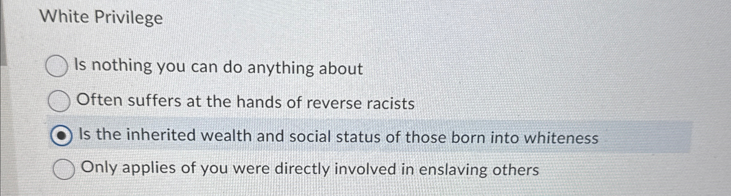 Solved White PrivilegeIs nothing you can do anything | Chegg.com