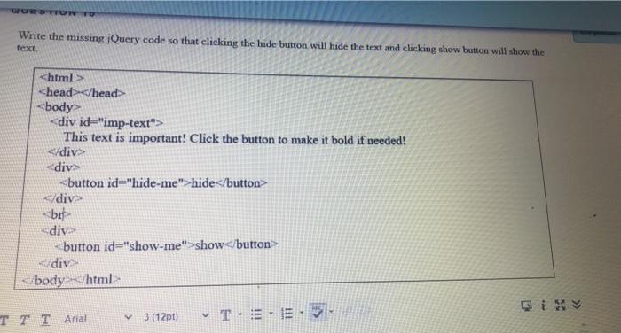Solved ESTTUN TO Write the missing jQuery code so that | Chegg.com
