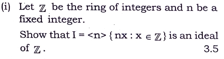 Solved (i) ﻿Let Z ﻿be the ring of integers and n ﻿be a fixed | Chegg.com