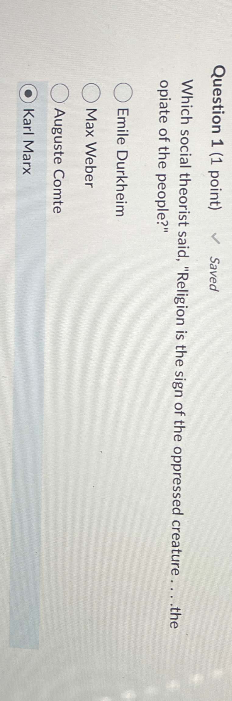 Solved Question 1 (1 ﻿point) ﻿SavedWhich social theorist | Chegg.com