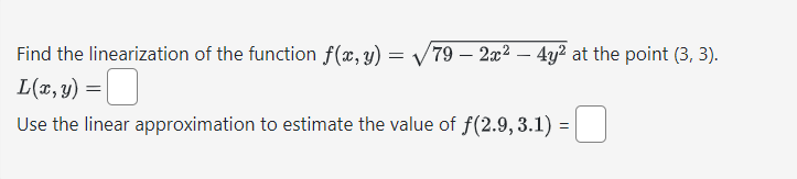 Solved Find the linearization of the function | Chegg.com