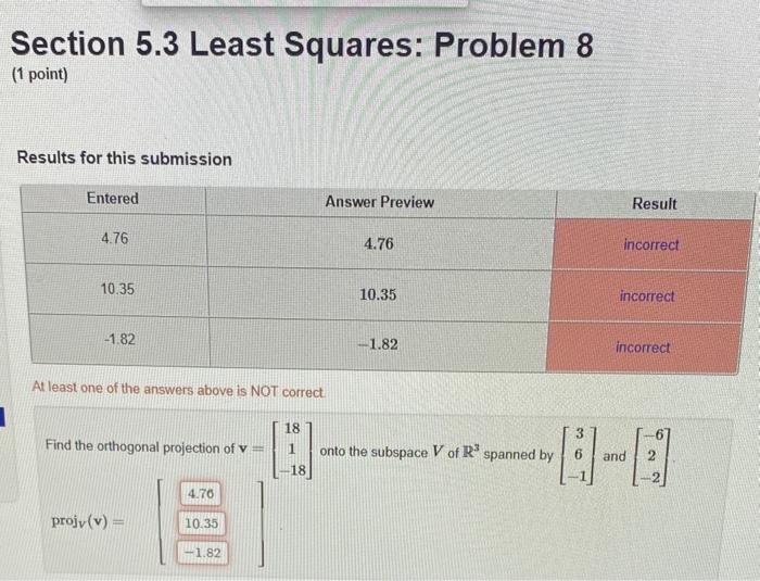 Solved Section 5.3 Least Squares: Problem 8 (1 point) | Chegg.com