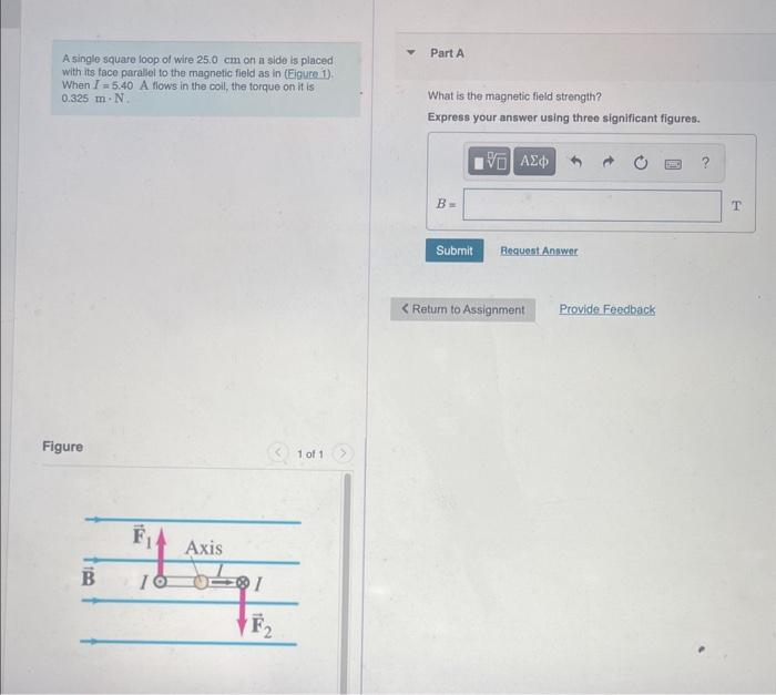 Solved A single square loop of wire 25.0 cm on a side is | Chegg.com
