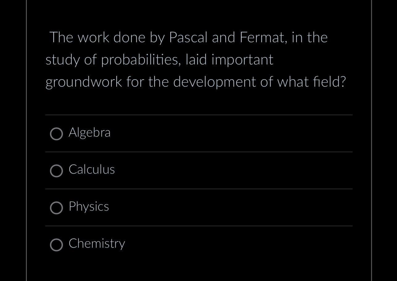 Solved The work done by Pascal and Fermat, in the study of | Chegg.com