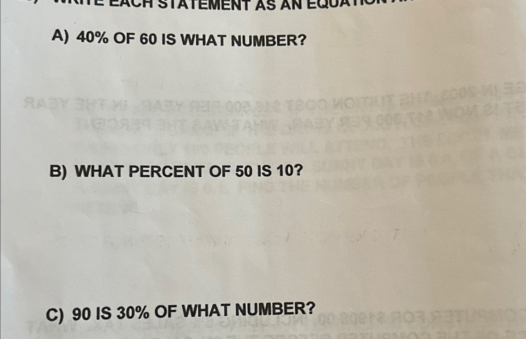 Solved A) 40% ﻿OF 60 ﻿IS WHAT NUMBER?B) ﻿WHAT PERCENT OF 50 | Chegg.com