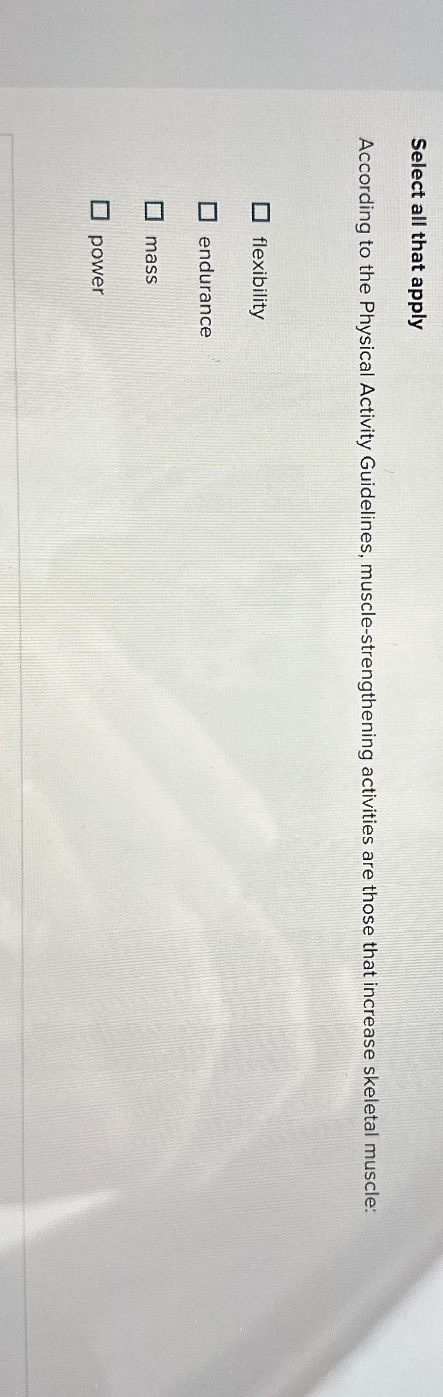 Solved Select all that applyAccording to the Physical | Chegg.com